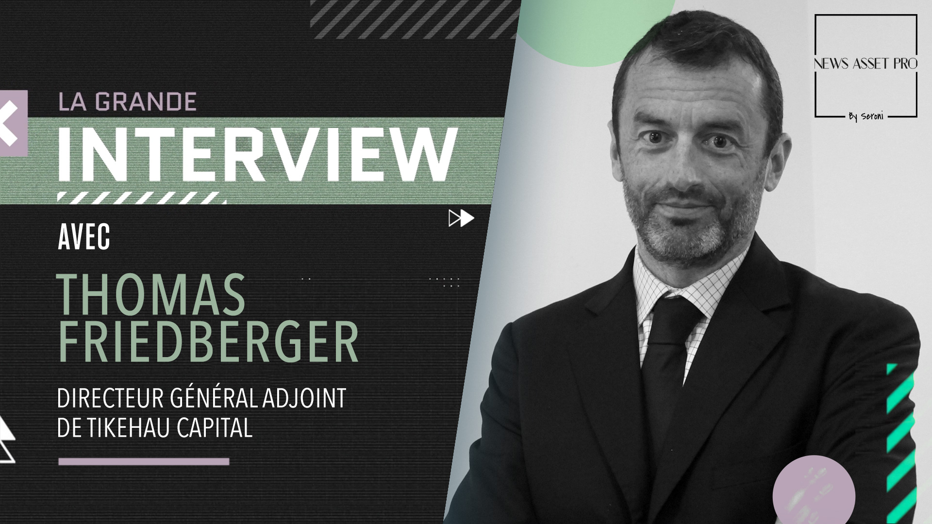 La Grande Interview avec Thomas Friedberger