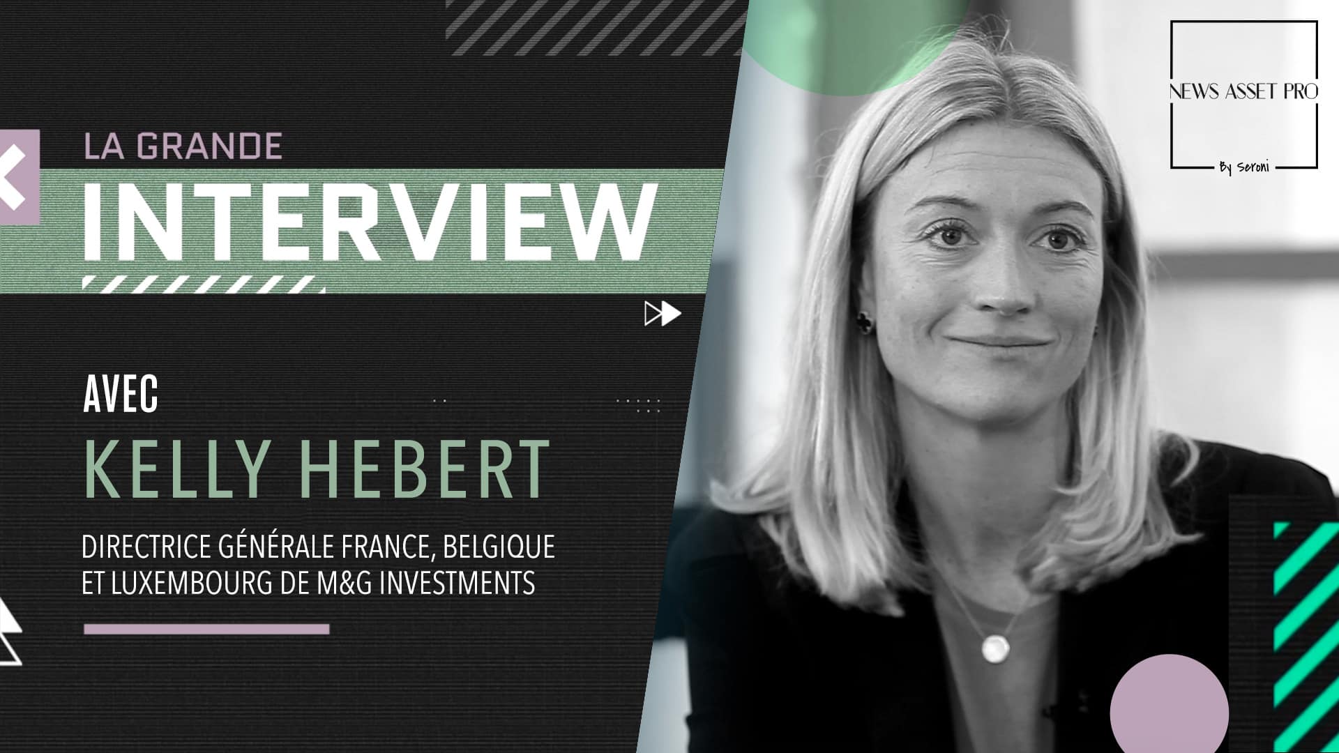 La Grande Interview de Kelly Hébert (M&G Investments)